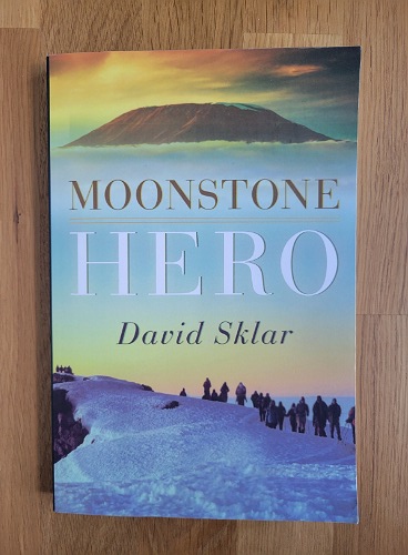 Moonstone Hero by David Sklar Reviewed | The Suburban Mountaineer